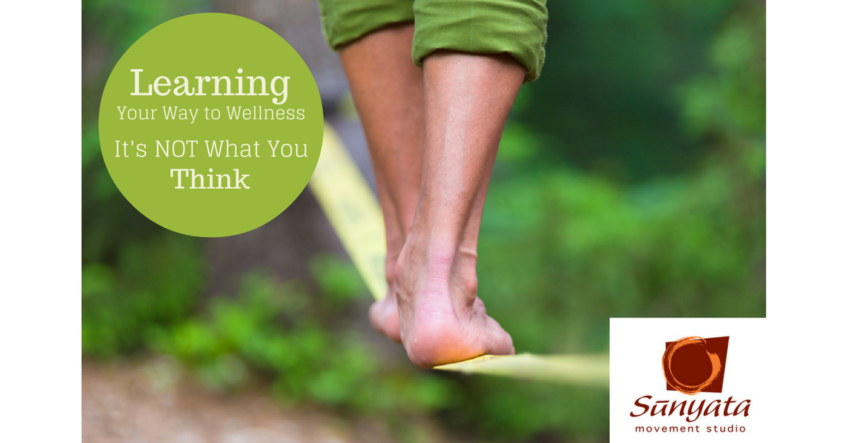 Learning Your Way to Wellness: It's Not What You Think